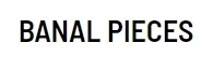 BANAL PIECES Promo Code - 10% Off (Sitewide) in Nov 2025