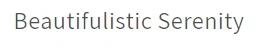 Beautifulistic Serenity Promo Codes - 90% Off in Feb 2025