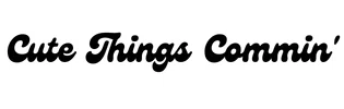 Cute Things Commin' Promo Code - 15% Off in 2026