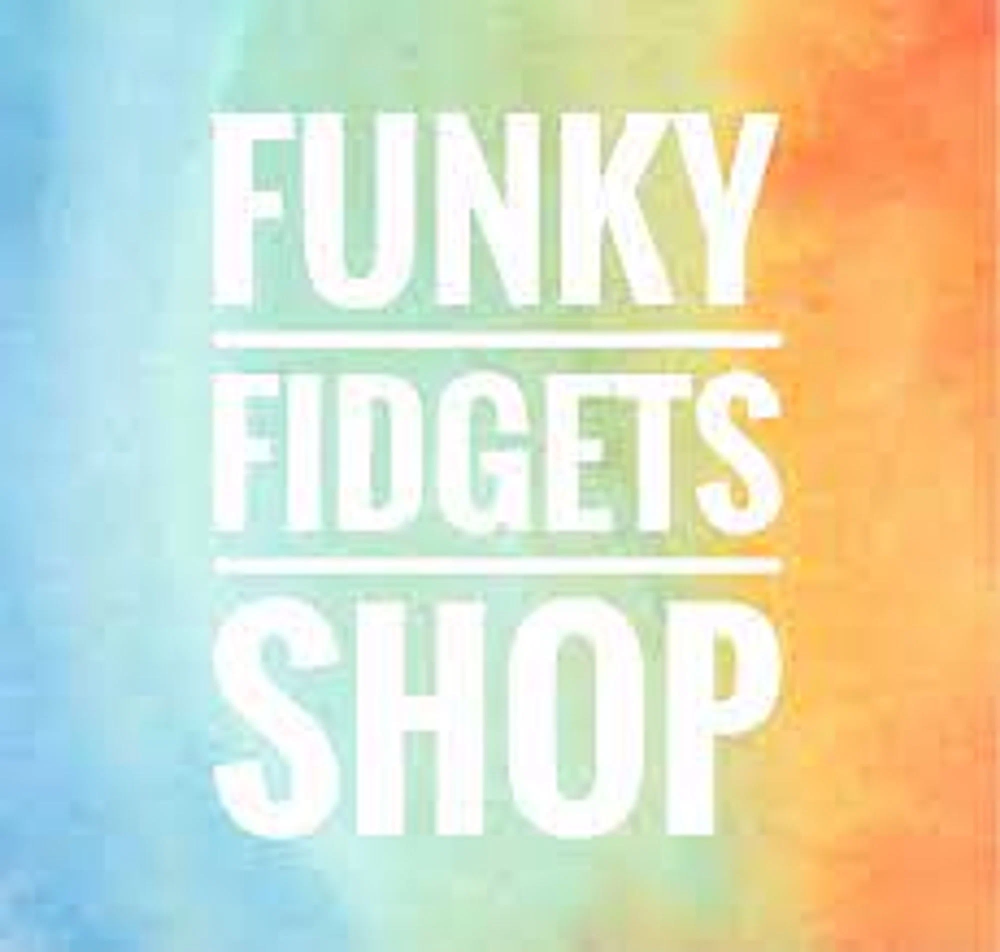 Funky Fidgets Shop Discount Codes - $199 Off in Dec 2025