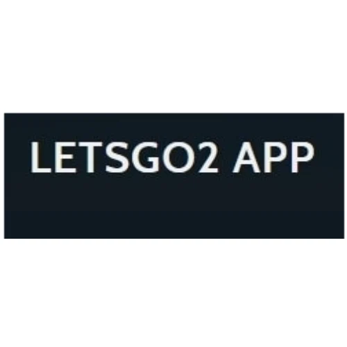 LetsGo2 App Review | Letsgo2app.com Ratings & Customer Reviews – Jul '24