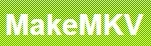 MakeMKV Promo Codes - $130 Off (Sitewide) in Oct 2025