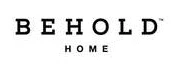 BEHOLD HOME Promo Code — Get 15% Off in August 2024