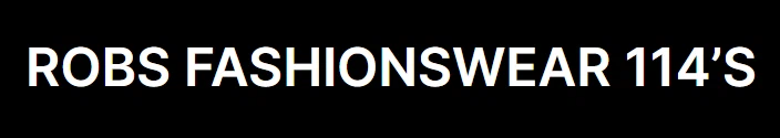 ROBS FASHIONSWEAR 114’S Promo Code - $100 Off in 2026