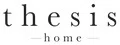 Thesis Home Promo Codes - $10 Off (Sitewide) in Mar 2025